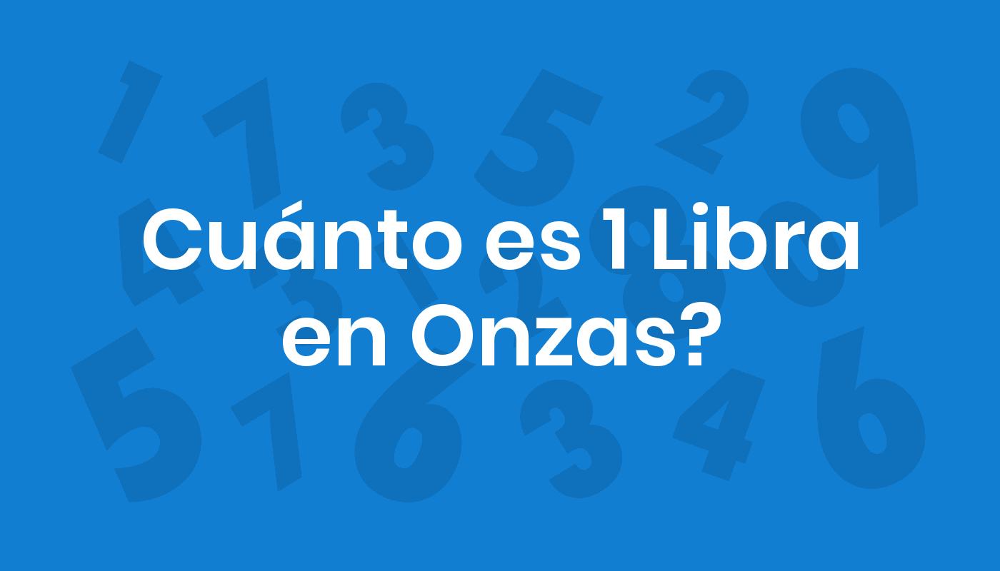 cu-nto-es-1-libra-en-onzas